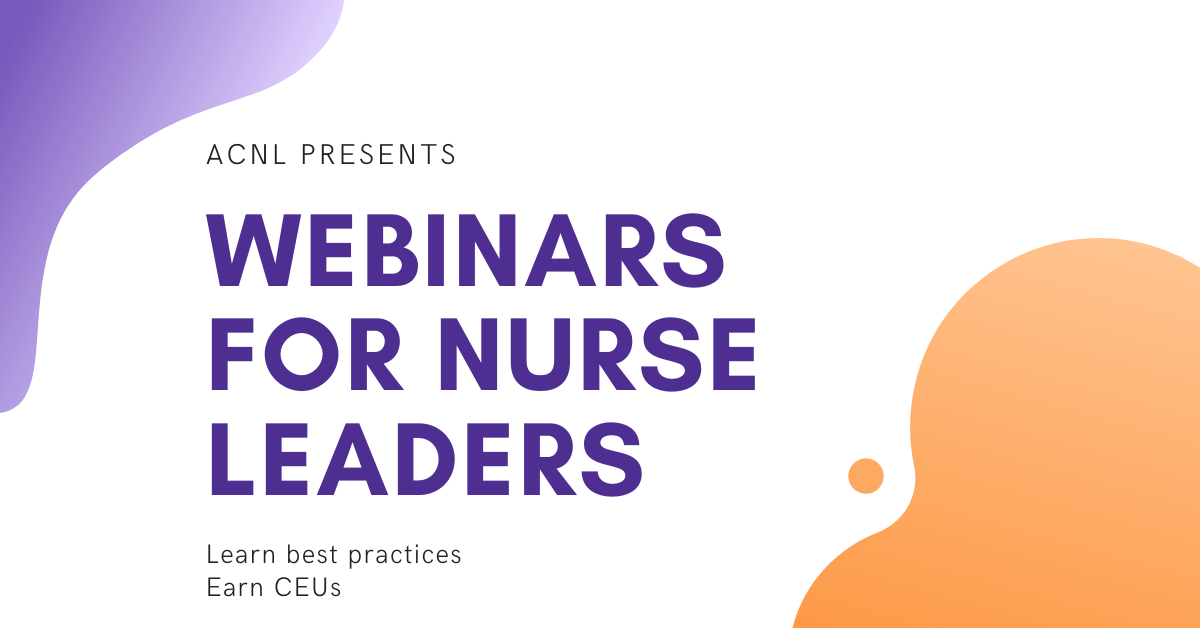 Webinars - Events & Education | Association of California Nurse Leaders