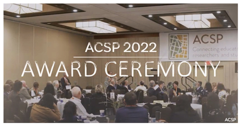 ACSP Faculty & Student Awards - Association of Collegiate Schools of ...