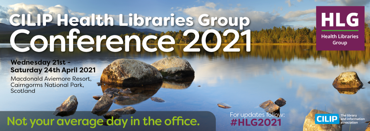 Health Libraries Group - CILIP: the library and information association