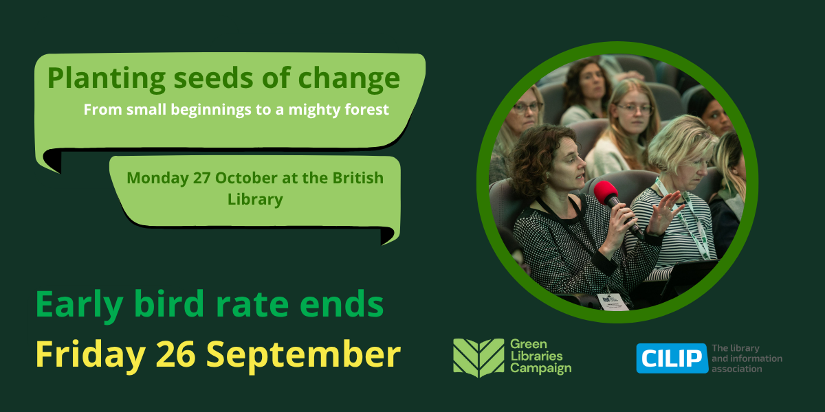 CILIP Green Libraries Conference Programme
