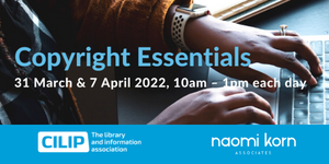 Copyright Essentials Training Spring 22- CILIP: the library and ...