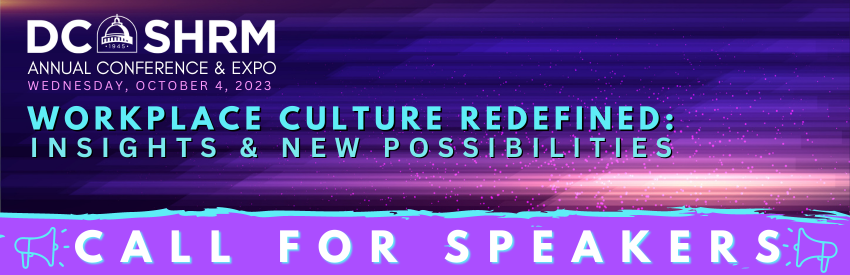 Call for Speakers - Presentations - DC SHRM Annual Conference 2021
