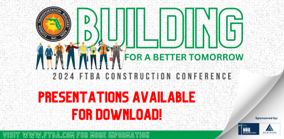 2024 FTBA Construction Conference - Presentations Available! - Florida ...
