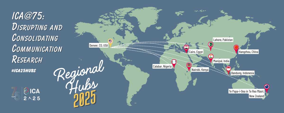 ICA 2025 - Regional Hubs - International Communication Association