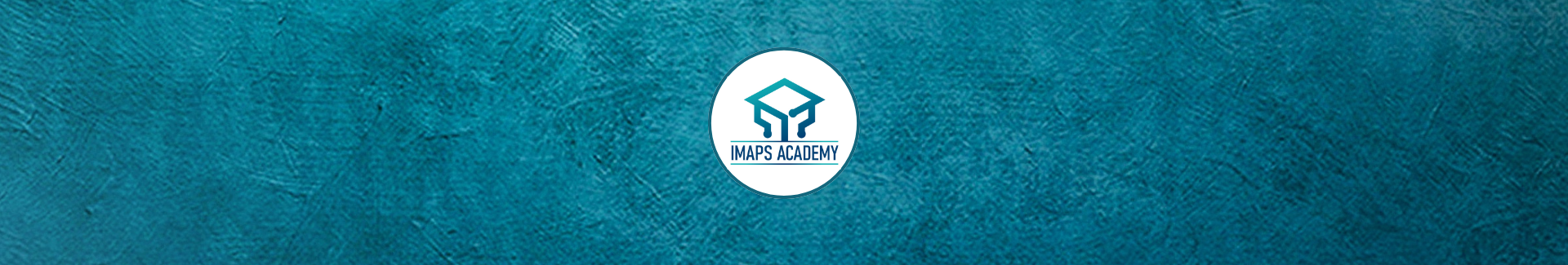 Semiconductor Assembly and Packaging Courses | IMAPS Academy