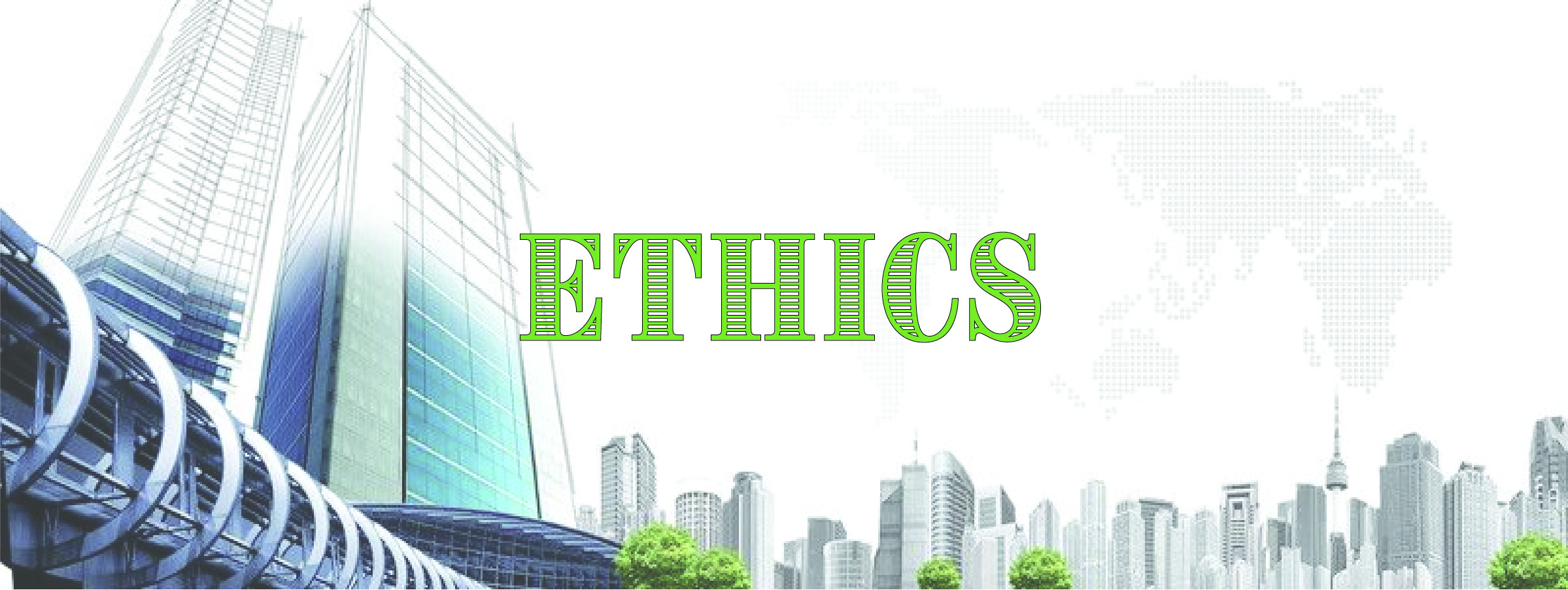 Ethics - London and District Construction Association