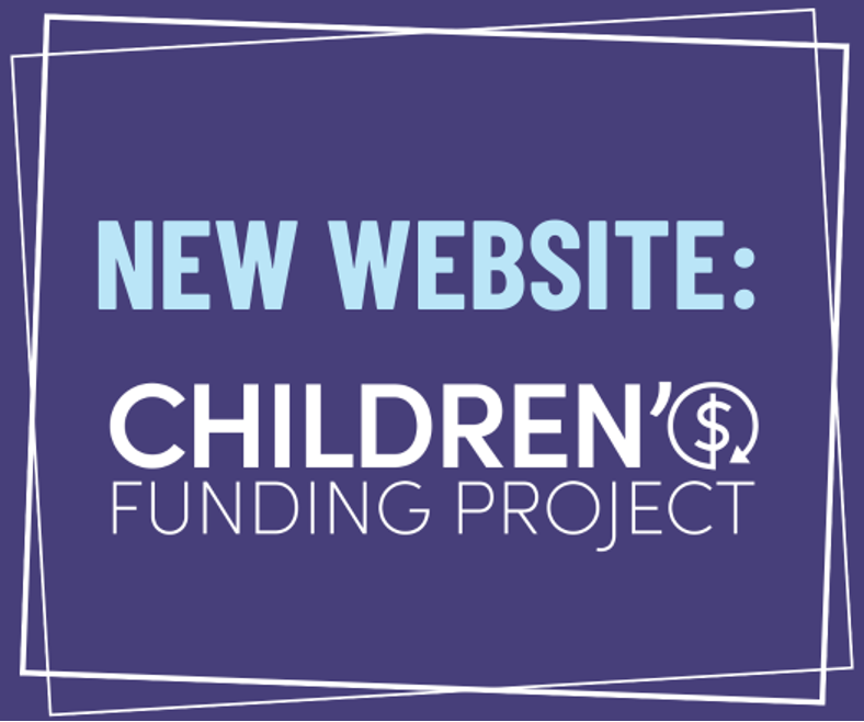 New Website: Children’s Funding Project - National Afterschool Association