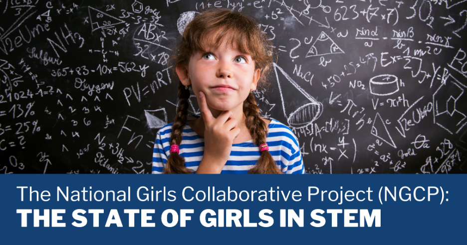 The National Girls Collaborative Project (NGCP): The State of Girls in STEM - National ...