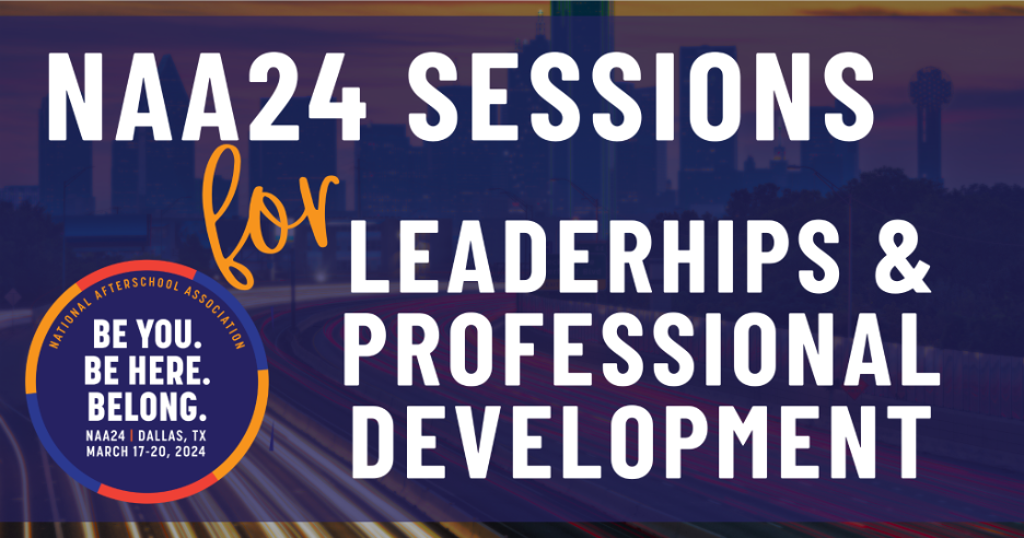 NAA24 Sessions for Leadership and Professional Development - National ...
