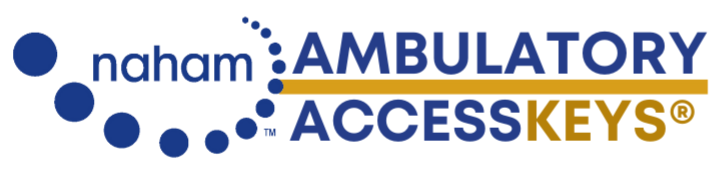NAHAM Ambulatory AccessKeys® - National Association of Healthcare ...