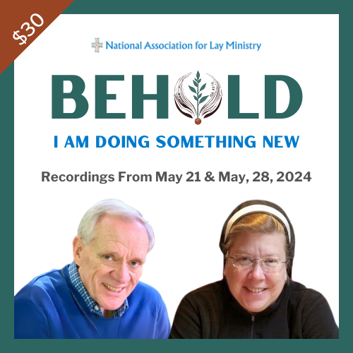2024 NALM Conference Recordings - National Association for Lay Ministry