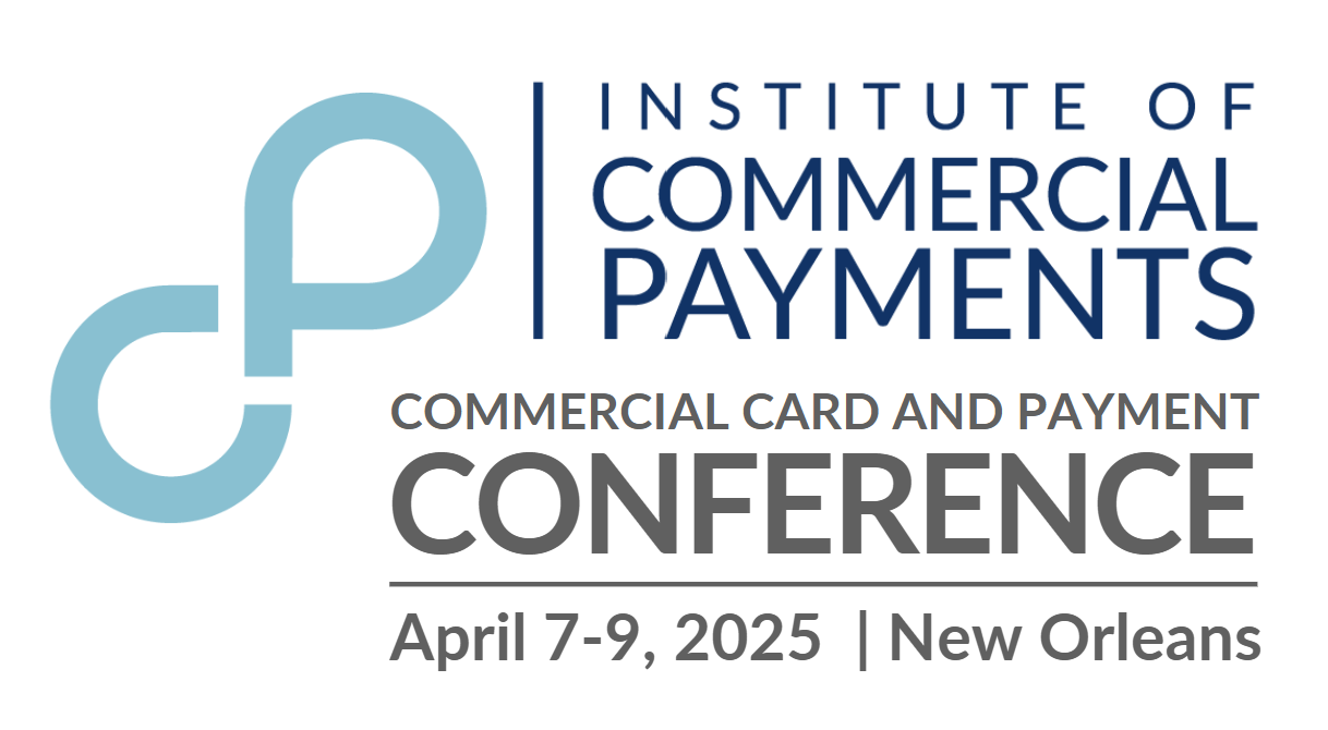 Commercial Card and Payment Conference Institute of Commercial Payments ...
