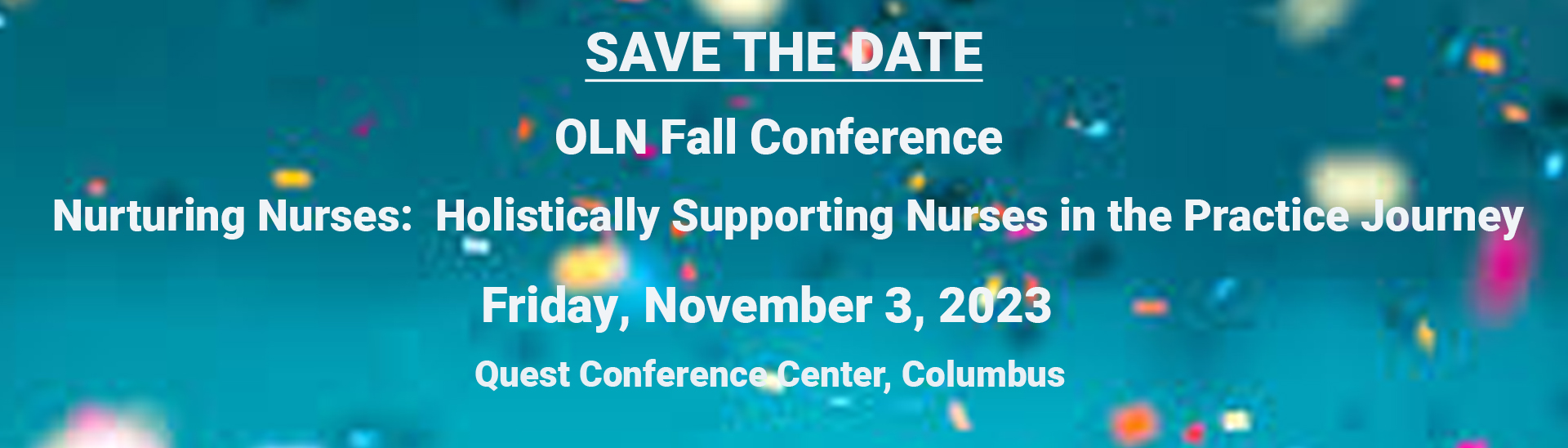 New 2023 OLN Fall Conference - November 3, 2023 - Ohio League for Nursing