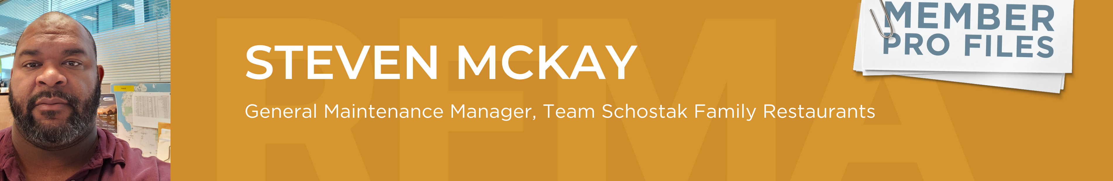 Meet our RFMA Member, Steven McKay - Restaurant Facility Management ...