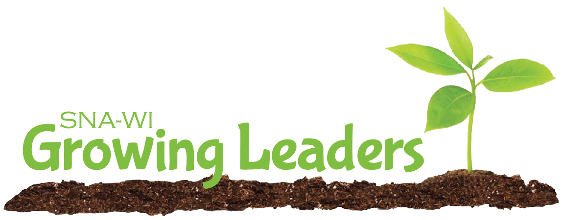 New for Members! SNA-WI Growing Leaders - School Nutrition Association ...