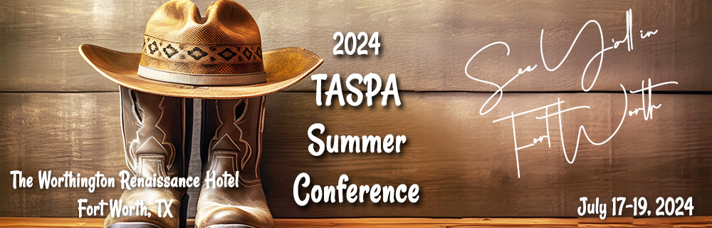 TASPA 2024 Summer Conference Schedule - Texas Association of School ...