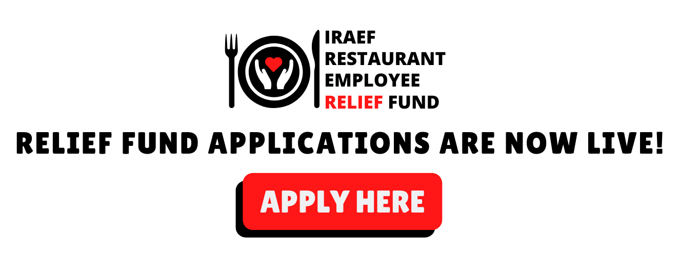 IRAEF Restaurant Employee Relief Fund